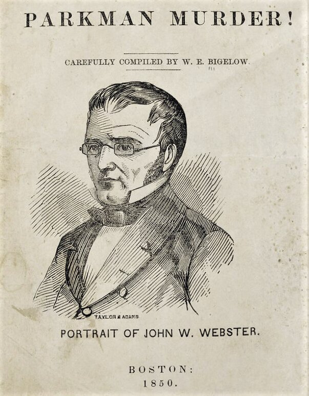 El juicio del profesor John Webster por el asesinato del doctor Parkman ...
